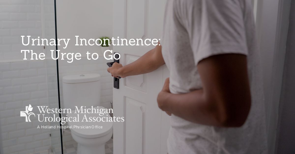 Urinary Incontinence - Western Michigan Urological Associates
